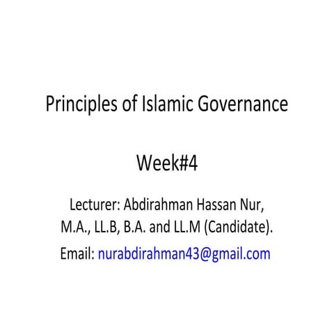 Principles of Islamic Governance and Leadership week 4 lecture | PPT
