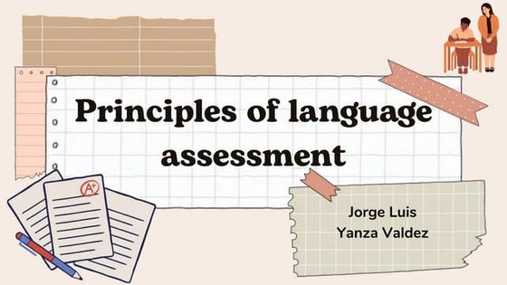 PRINCIPLES OF LANGUAGE ASSESSMENT.pptx | Educational Assessment | Education
