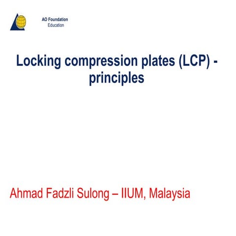 Principles of lock plate fixation AO | PPTX
