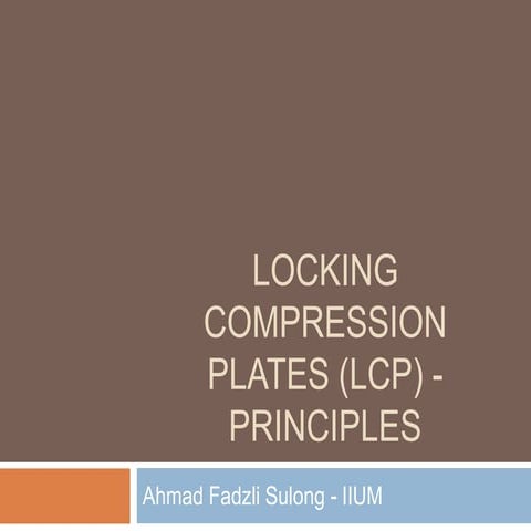 Principles of lock plates | PPTX