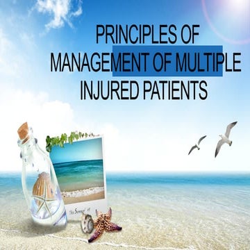 PRINCIPLES OF management of Multiply injured patients | PPTX