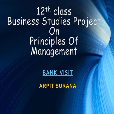 12th class project on Henry Fayol's 14 Principles of management, Bank ...