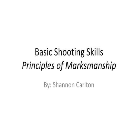 Fundamentals Of Pistol Marksmanship | PPT
