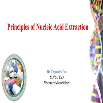PRINCIPLES OF NUCLEIC ACID EXTRACTION.pptx