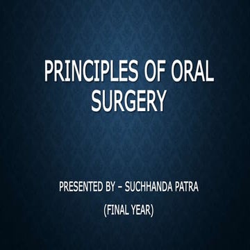 Principles of oral surgery | PPTX