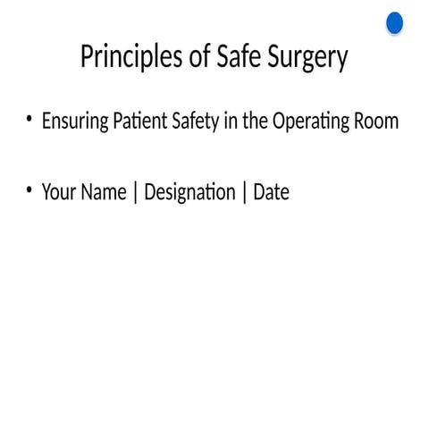 Principles_of_Safe_Surgery_with_Visuals.pptx