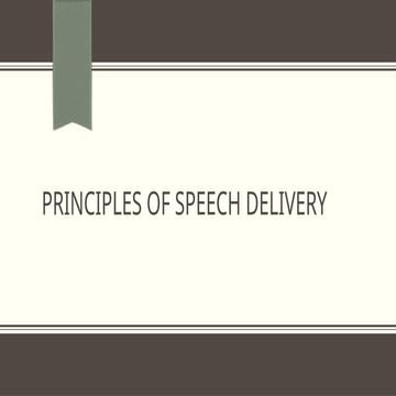 PRINCIPLES OF SPEECH DELIVERY.powerpointpptx | PPTX
