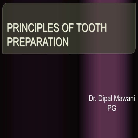 Principles of tooth preparation copy | PPTX