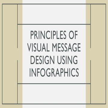 Principles of Visual Message Design Using Infographics.pptx