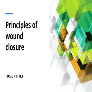 Principles of wound closure Surgery.pptx