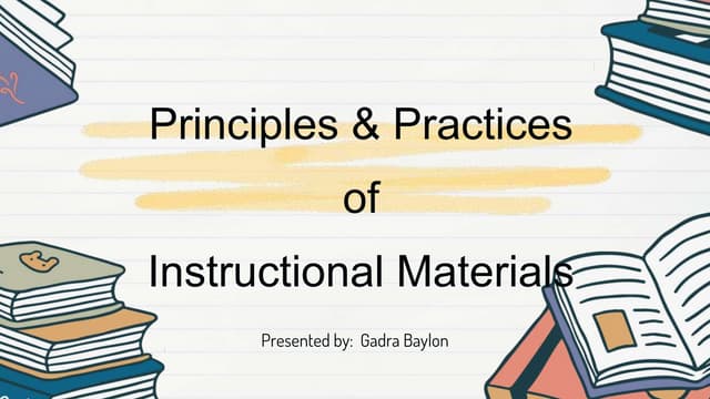 Principles in the selection and preparation of instructional materials ...