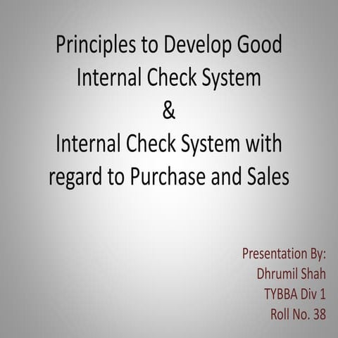 Principles to Develop Good Internal Check System | PPTX