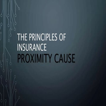 Prinicpiles of insurance proximity cause | PPTX