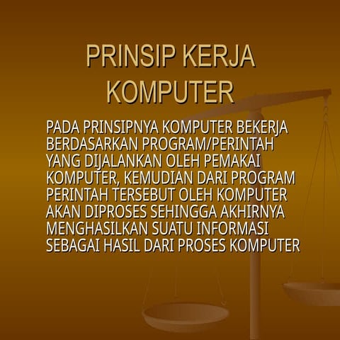 Materi Informatika kelas VII SMP_prinsip-kerja-komputer.ppt