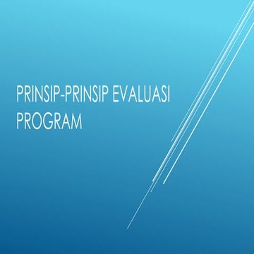 PRINSIP-PRINSIP EVALUASI PROGRAM.pdf untuk mata kuliah evaluasi dan ...