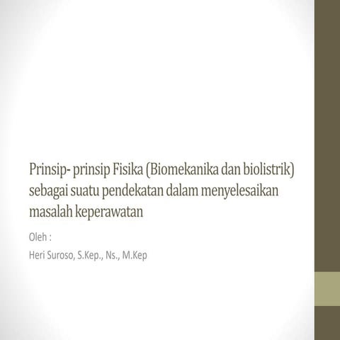 Prinsip-prinsip Fisika Biomekanika dan biolistrik.pptx