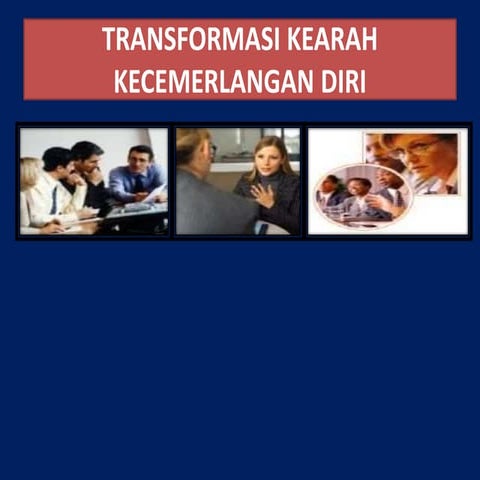 Transformasi Kearah Kecemerlangan Diri | PPTX
