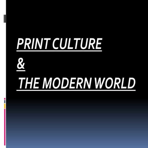 Print culture and the mordern world | PPTX