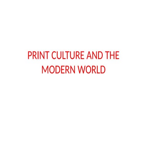 Print Culture and the Modern World. History class 10 CBSE | PDF