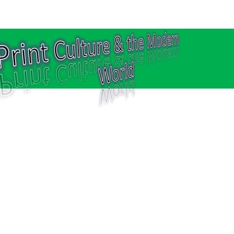 Print culture & modern world | PPTX