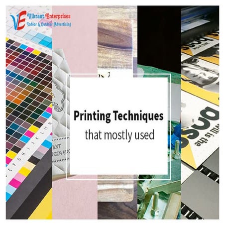 PRINTING TECHNIQUES THAT MOSTLY USED | PDF