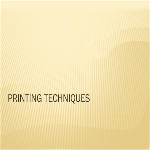 Printing techniques | PPT