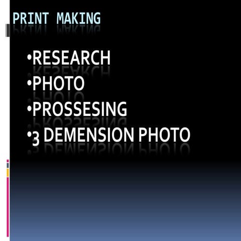 Print making | PPTX
