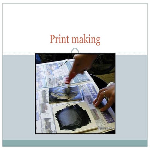 Print making | PPTX