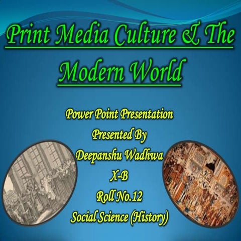 Print Media Culture & The Modern World | PPTX
