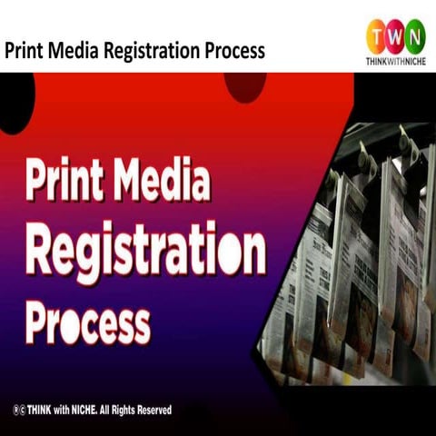 Print Media Registration Process | PPTX