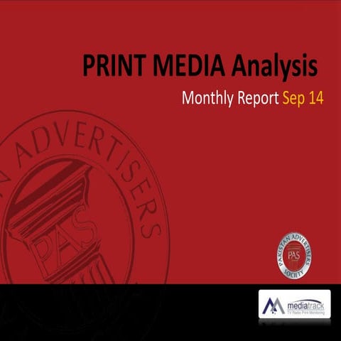 Print Media Analysis July 2017 | PPTX