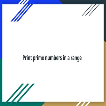 Print prime numbers in a range in different mathotods.pptx