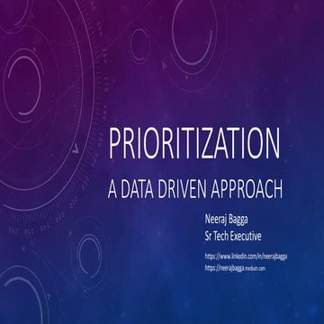 Prioritization - A Data Driven Approach | PPT