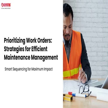 Prioritizing Work Orders: Strategies for Efficient Maintenance ...