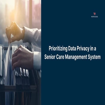Prioritizing Data Privacy in Senior Care Management Systems | PDF