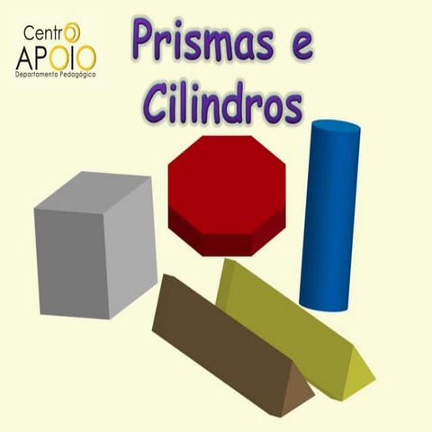 Matemática - Geometria Espacial - Prisma e Cilindros - www.CentroApoio.com