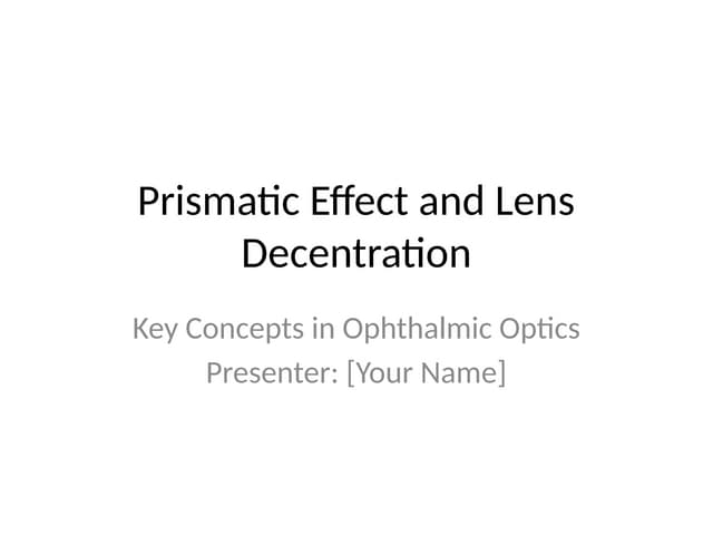 PRISMATIC EFFECT AND DECENTRATION part 2-CALCULATION by optom. jithin ...
