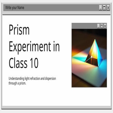 Prism Experiment in Class 10 science.pptx