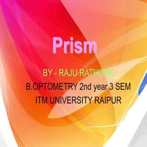 Prism | PPT | Eye and Vision Conditions | Diseases and Conditions