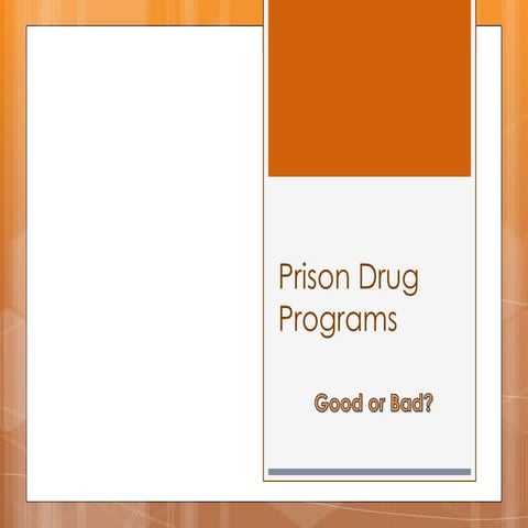 Prison drug programs | PPTX