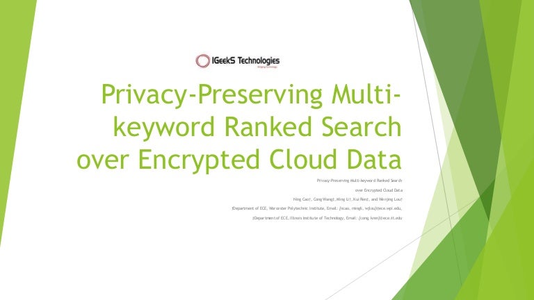 Privacy Preserving Multi Keyword Ranked Search Over Encrypted Cloud D…