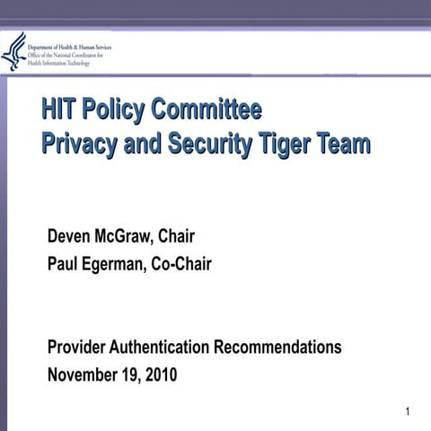 Privacy and Security Tiger Team Authentication Recommendations | PPT