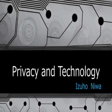 Privacy and technology | PPTX