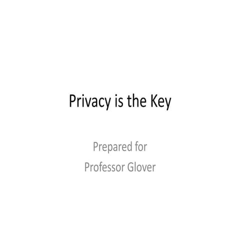 Privacy is the key | PPT
