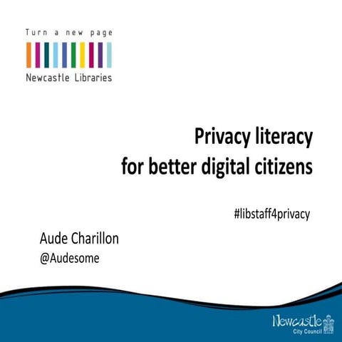 CILIP Cymru Wales Conference 2019: Privacy literacy for better digital ...