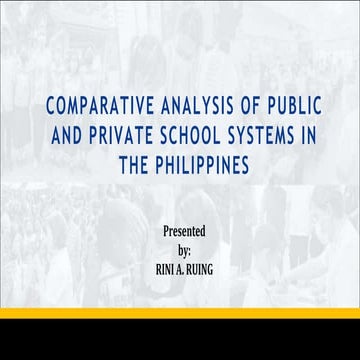 PRIVATE-PRIVATE-SCHOOL-COMPARATIVE-ANALYSIS.pptx