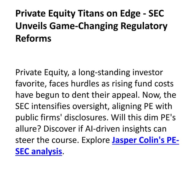 Private Equity Titans on Edge - SEC Unveils Game-Changing Regulatory Reforms.pdf
