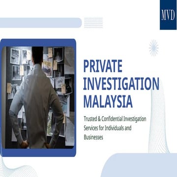 Experts Private Investigation in Malaysia | PPTX