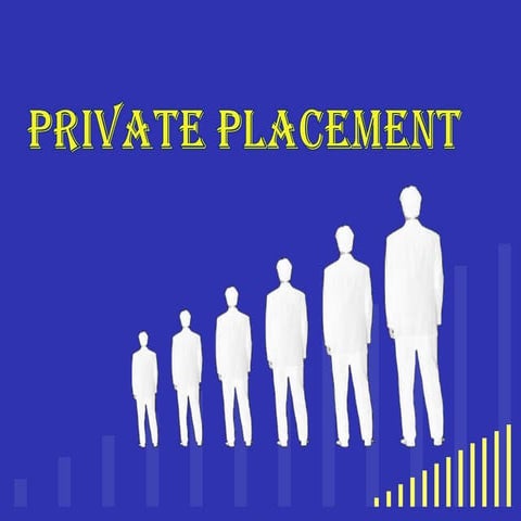 Private Placement | PPTX