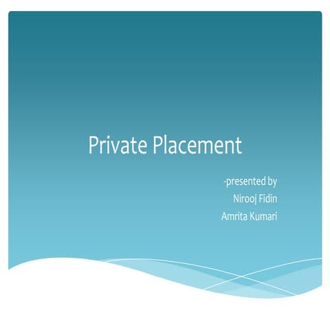 Private Placement | PPTX